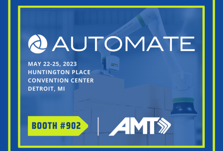 AMT to Attend Automate May 22-25, Booth #902 - Applied Manufacturing ...